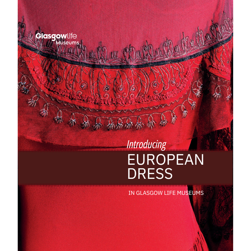 Introducing European Dress | Glasgow Life Online Shop
