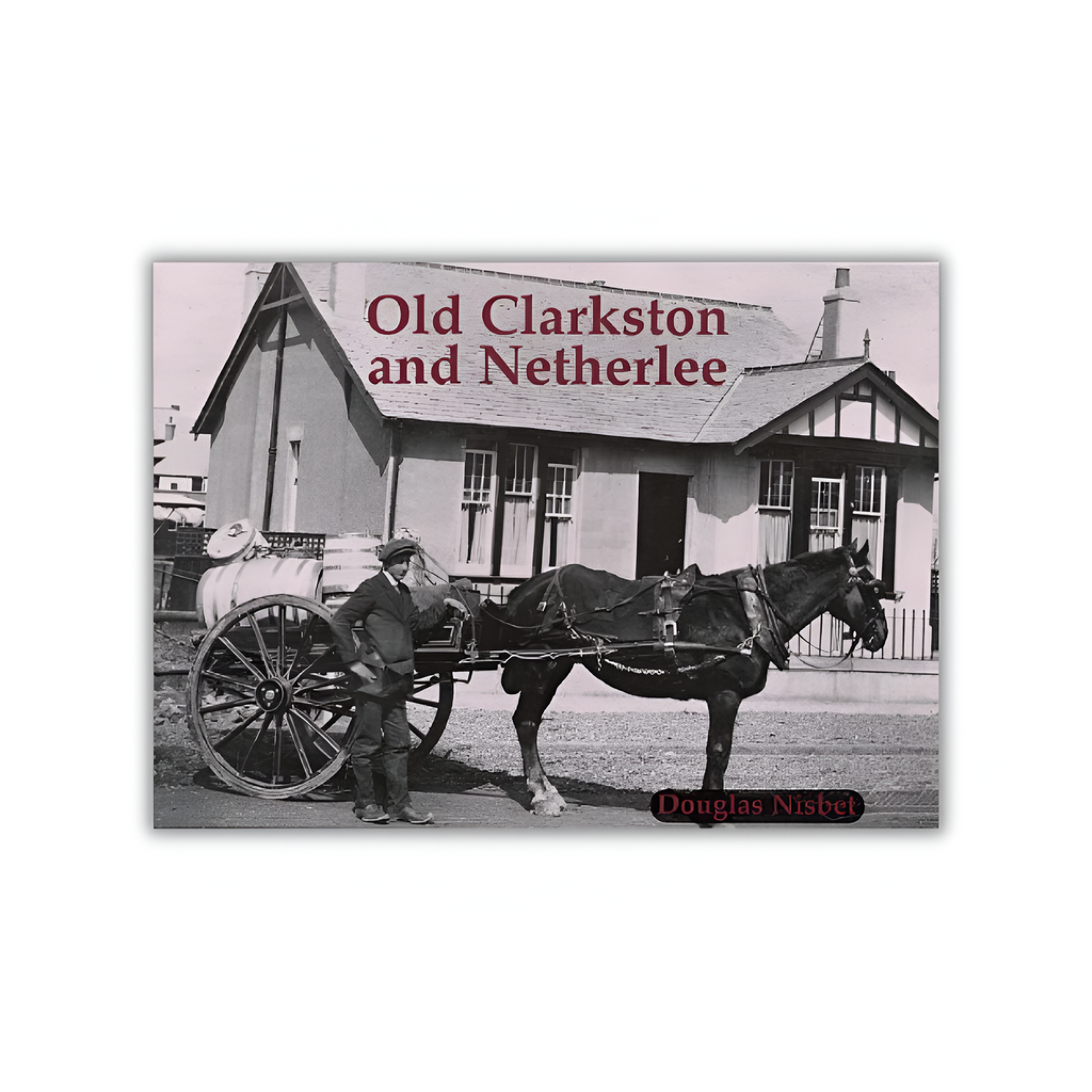 Old Clarkston and Netherlee | Glasgow Life Shop